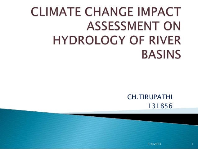 Climate Change Impact Assessment On Hydrology On River Basins climate-change-impact-assessment-on-hydrology-on-river-basins