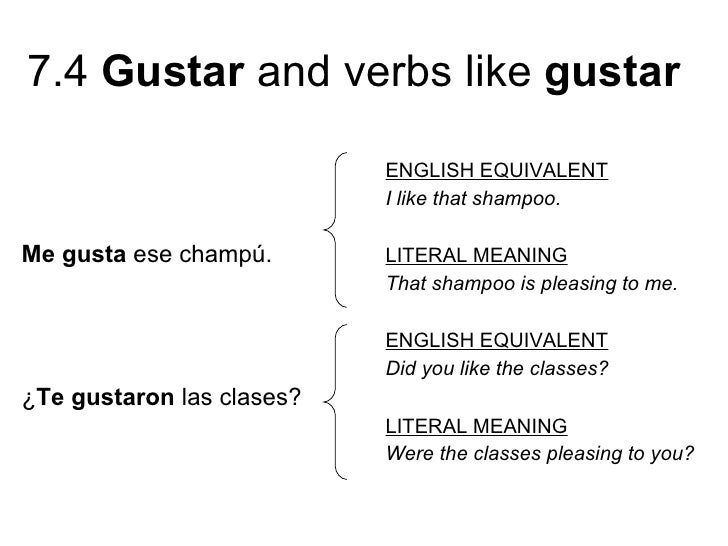 7.4 Verbs like gustar