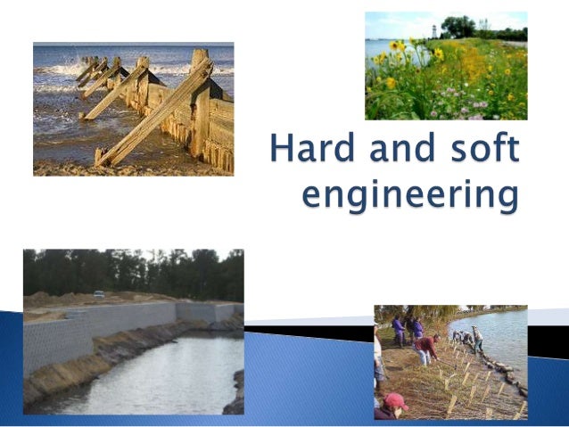 9. hard and soft engineering