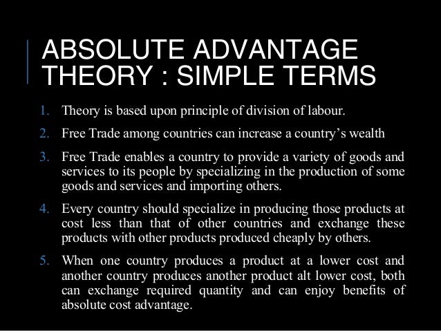 International Trade Theory : Absolute Advantage Theory International Trade Theory : Absolute Advantage Theory