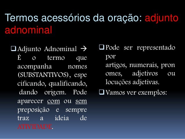Adjunto Adnominal X Complemento Nominal