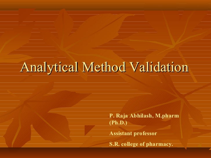 analytical method validation analytical method validation