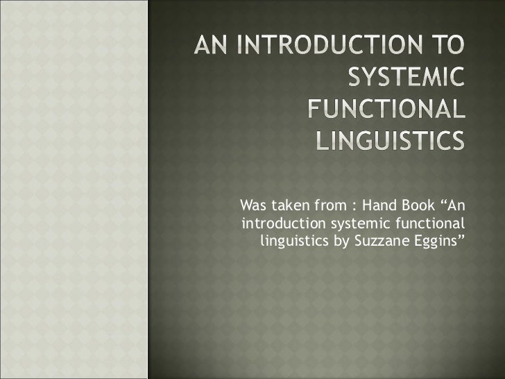 An Introduction To Systemic Functional Linguistics