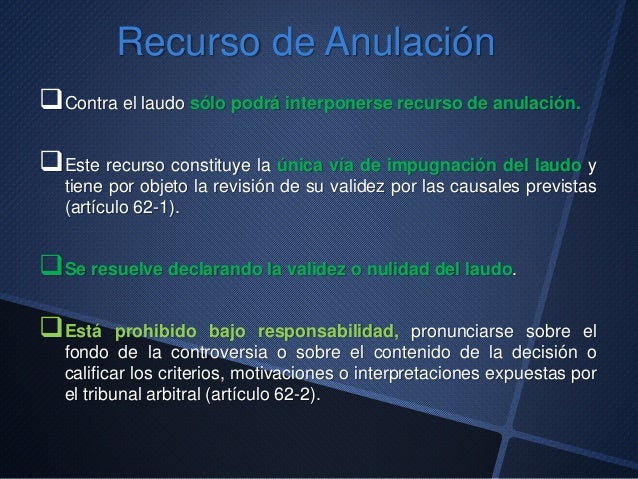 Anulacion de laudo arbitral Anulacion de laudo arbitral