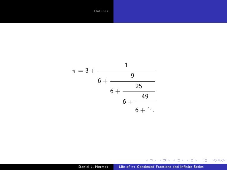 Life Of π Continued Fractions And Infinite Series