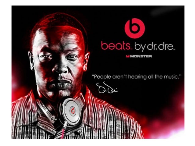 Dhirav Patel: Beats Adverts By Dr Dre Analysis