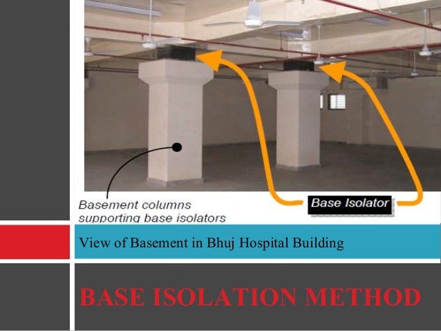 Bse isolation and-seismic-consideration-in-civil-engineering