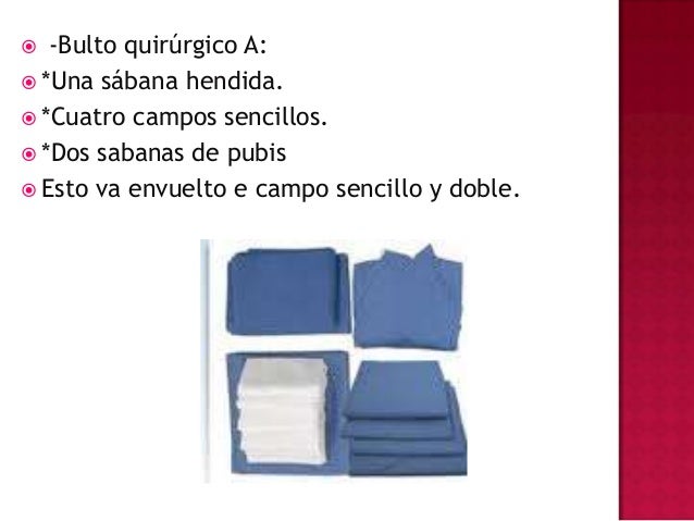Bultos de ropa quirurgica