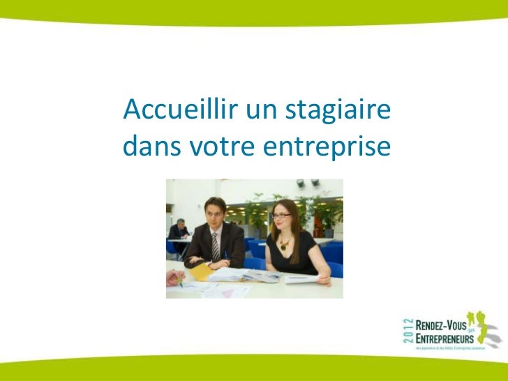 Accueillir Un Stagiaire Dans Votre Entreprise