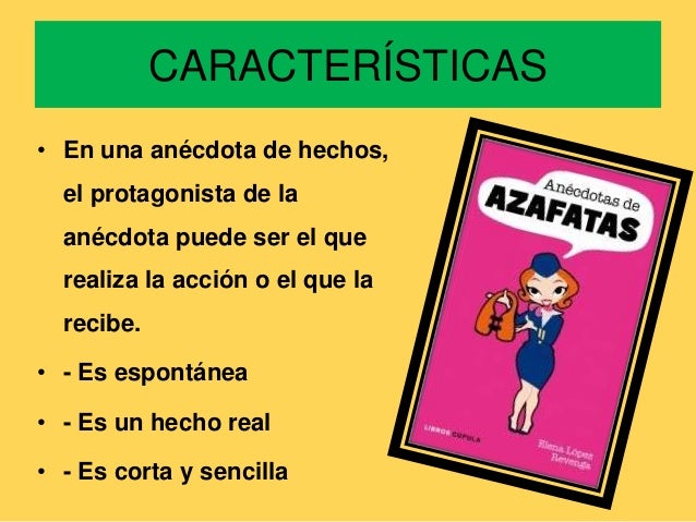 Características E Importancia De La Anécdota