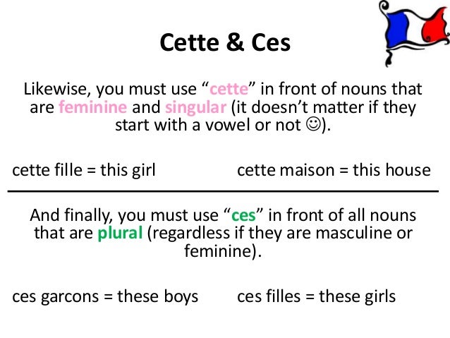 Ce, Cette, Cet, ou Ces?