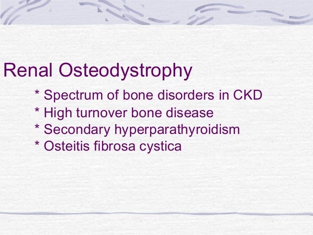 Renal Osteodystrophy Pathogenesis