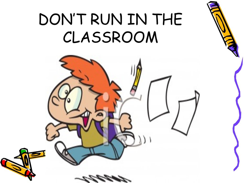 Classroom Rules Classroom Rules