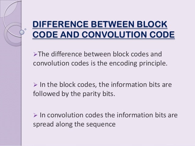 Convolution Codes And Turbo Codes
