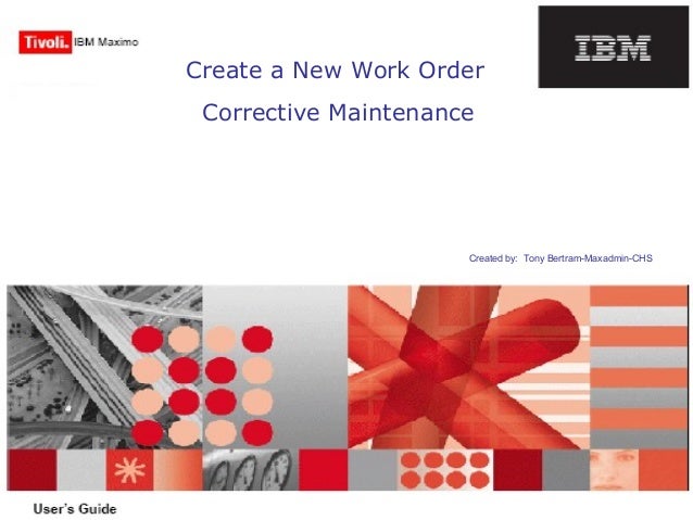 Create A New Work Order In Ibm Maximo