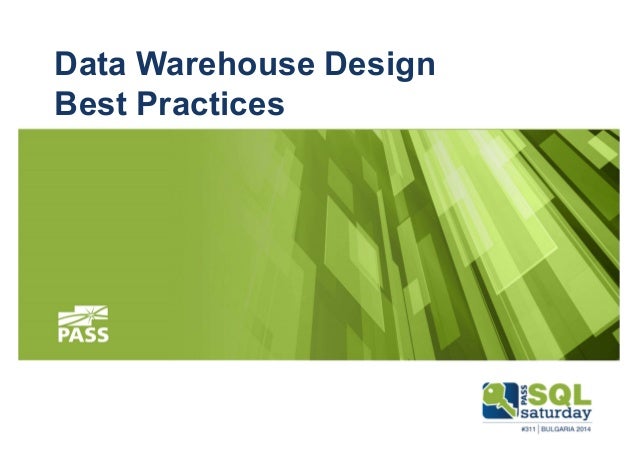 Data Warehouse Design And Best Practices