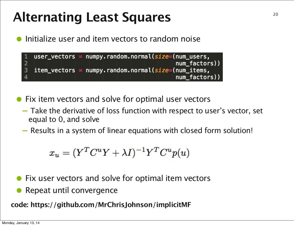 Alternating Least Squares • Initialize Alternating Least Squares • Initialize