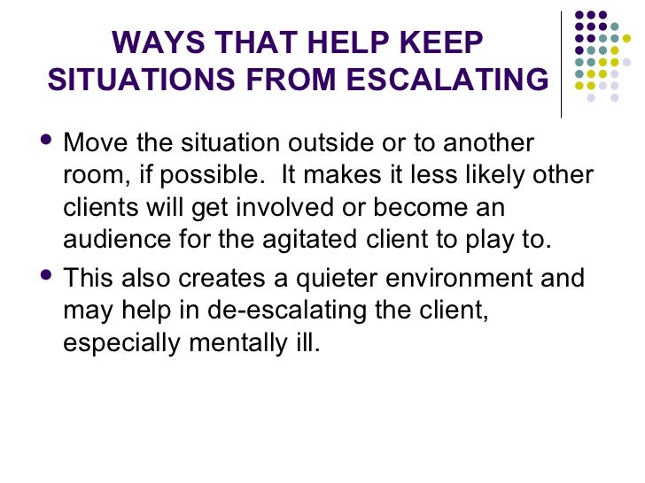 De escalation techniques