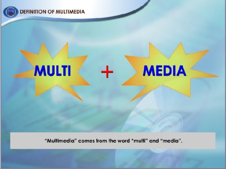 Definition Of Multimedia Definition Of Multimedia
