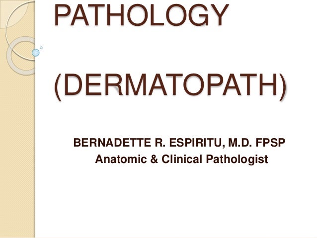Dermpath Surgical Pathology
