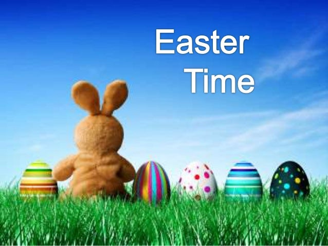 Easter time
