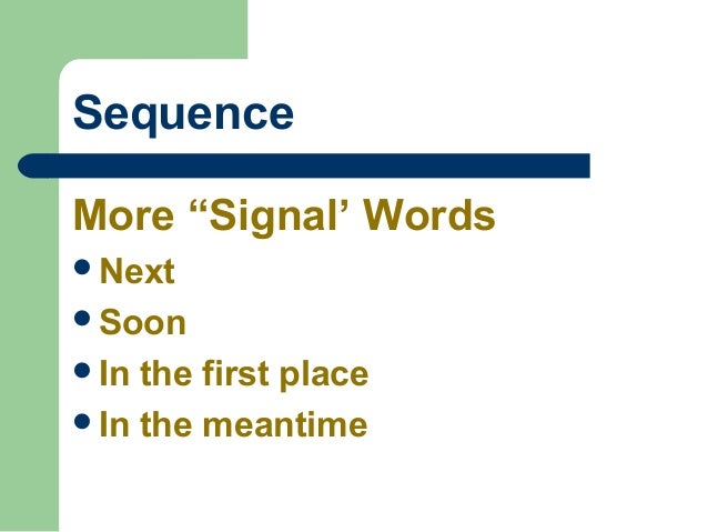 Sequence Signal Words Lopicourses