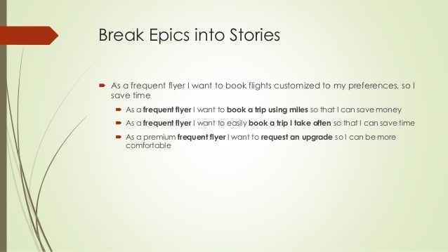 Epics and User Stories Epics and User Stories