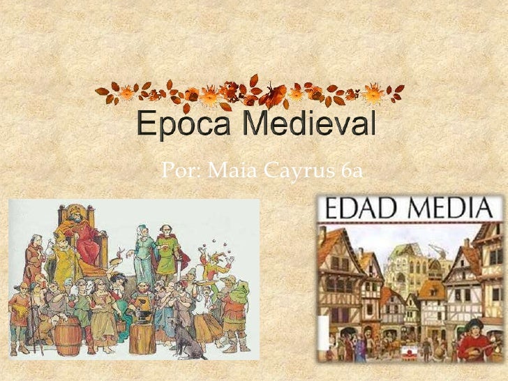 Época Medieval en la Literatura Universal