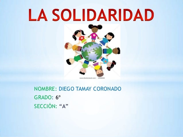 EL VALOR DE LA SOLIDARIDAD EL VALOR DE LA SOLIDARIDAD