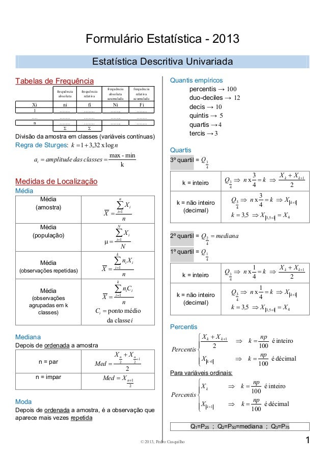 Formulario estatistica descritiva univariada e bivariava 2013