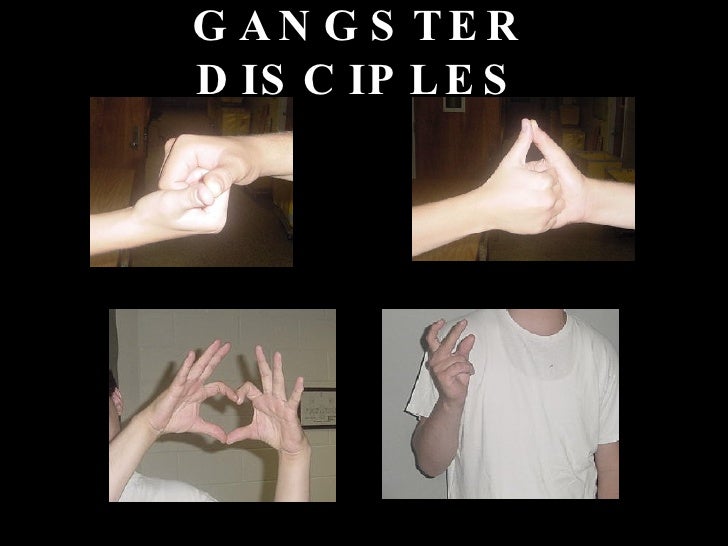 Gangster Disciples Hand Signals Gangster Disciples Hand Signals