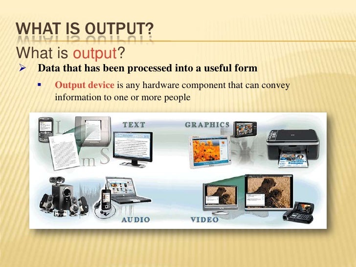 Output Devices