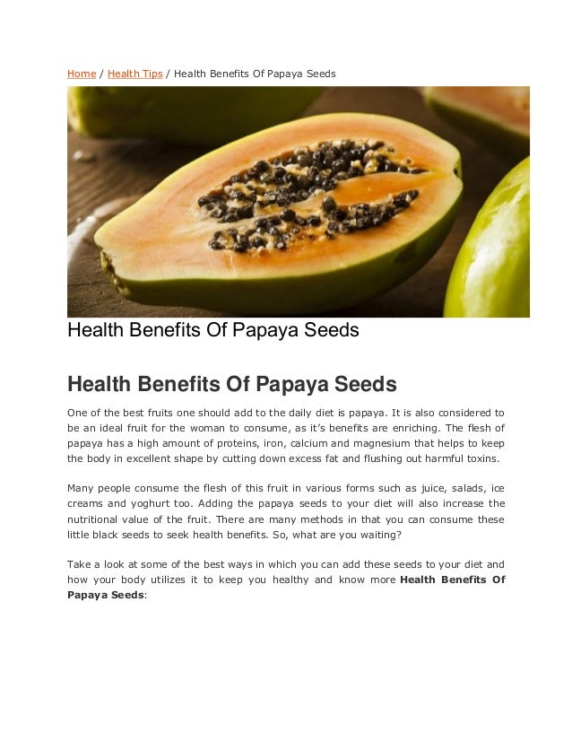 Health Benefits Of Papaya Seeds health-benefits-of-papaya-seeds