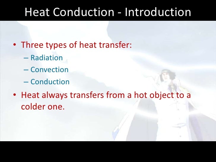 Heat Transfer Three Types Of Heat Transfer heat-transfer-three-types-of-heat-transfer