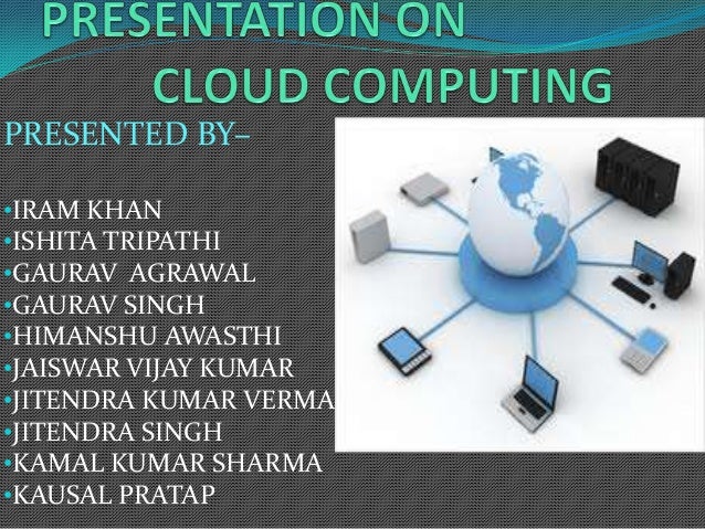 Cloud Computing Ppt