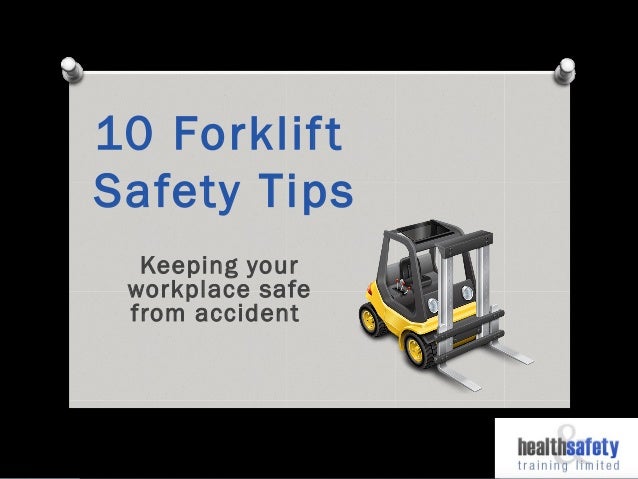 Top 10 Forklift Safety Tips top-10-forklift-safety-tips