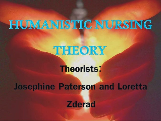 Humanistic nursing theory. ppt