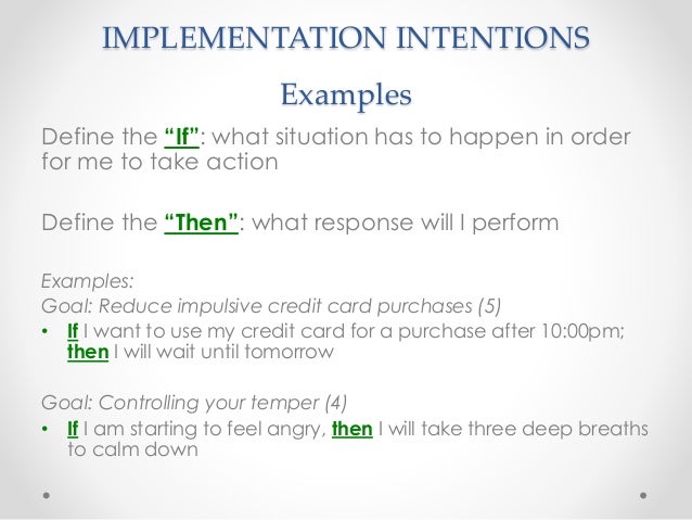 Implementation intentions