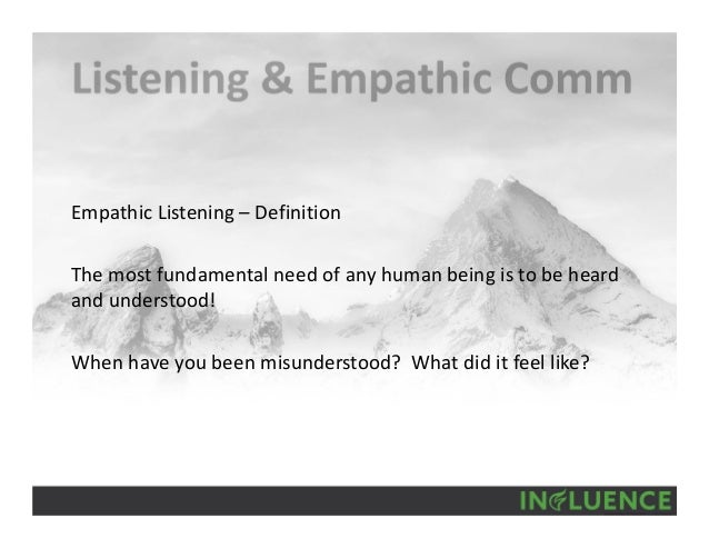 Listening Skills & Empathic Communication Listening Skills & Empathic Communication