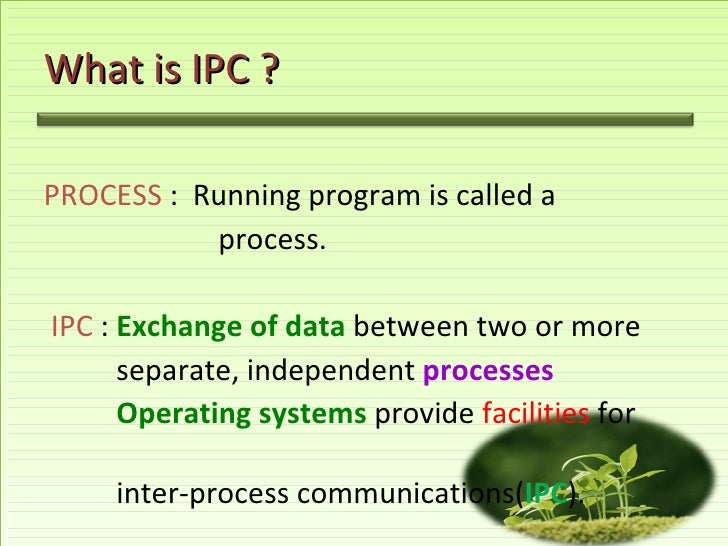 Inter Process Communication