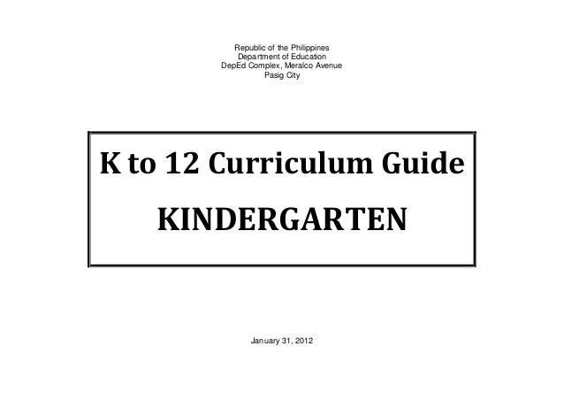 Kindergarten Curriculum guide Kindergarten Curriculum guide