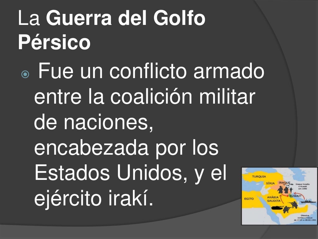 Proyecto de Segundo Año seccion A: HISTORIA GUERRA DEL GOLFO PERSICO