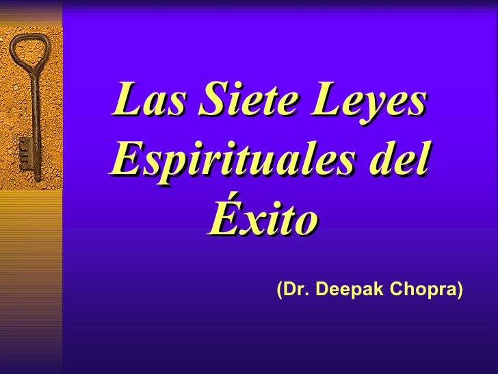 Las 7 Leyes Espirituales Del Éxito