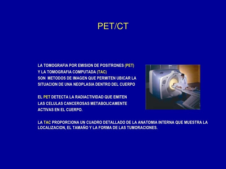 La Tomografia Por Emision De Positrones Petct