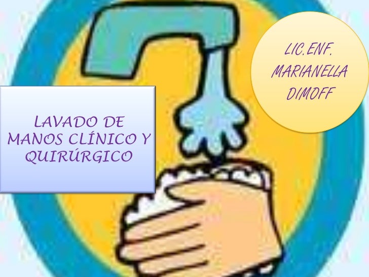 Lavado de manos quirurgico - Imagui