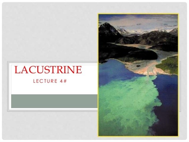 Lacustrine Definition