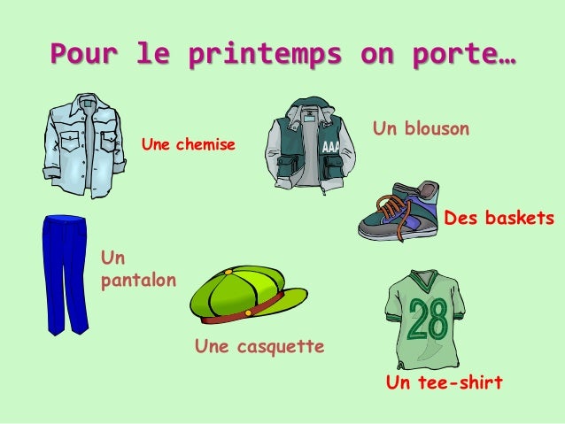 Les vêtements et les saisons.
