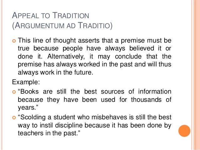 Appeal To Tradition Fallacy