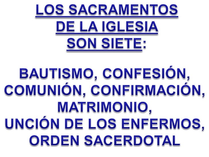 Imagenes de los siete sacramentos de la iglesia catolica - Imagui
