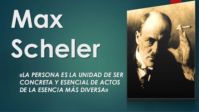 Max Scheler El Resentimiento En La Jerarquía De Los Valores